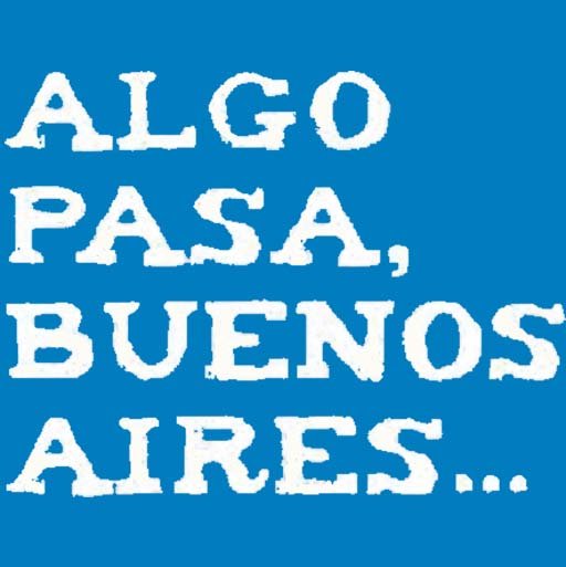 algo pasa – ALGO PASA, BUENOS AIRES